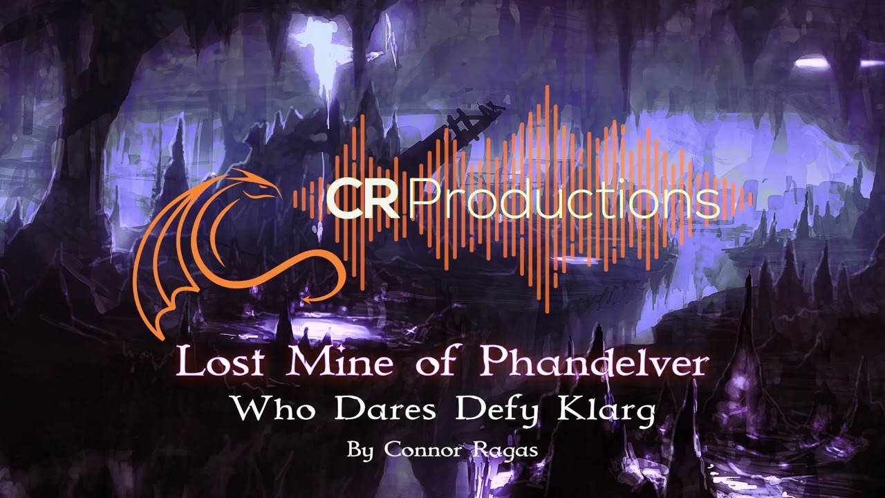 4. Who Dares Defy Klarg (Dnd Boss Battle Music) - Lost Mine of ...