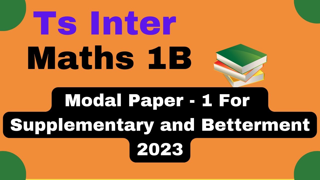 Ts Inter Maths|Inter Maths 1b Model Paper - 1 for Supplementary ...