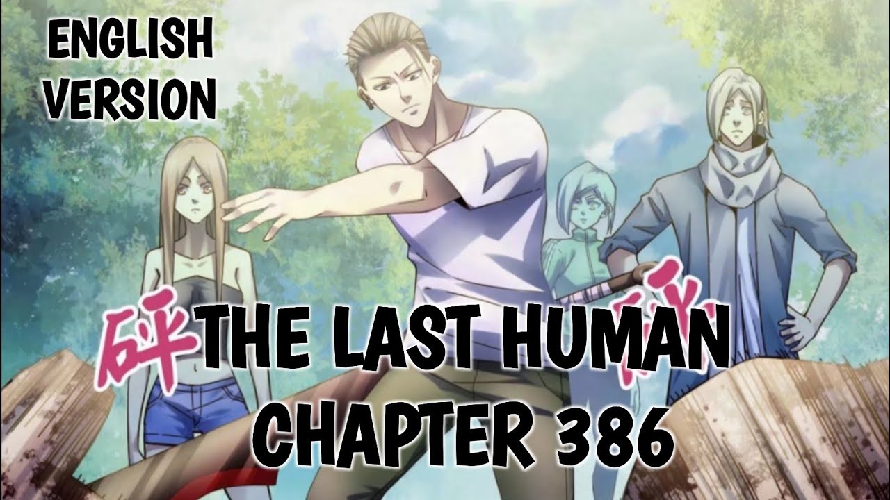 The Last Human Chapter 386 English Version - YouTube