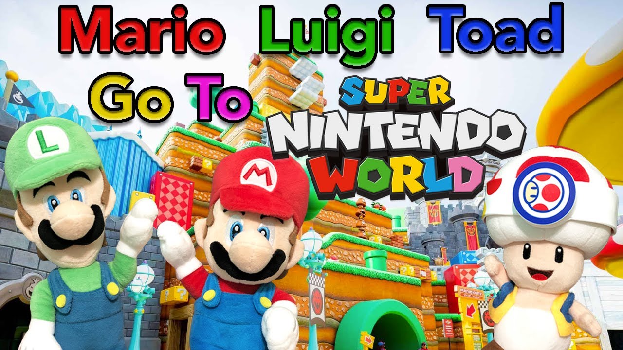 Mario Luigi and Toad Go To Super Nintendo World - YouTube