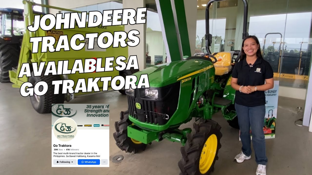 JOHN DEERE TRACTORS AVAILABLE DITO SA GO TRAKTORA - YouTube