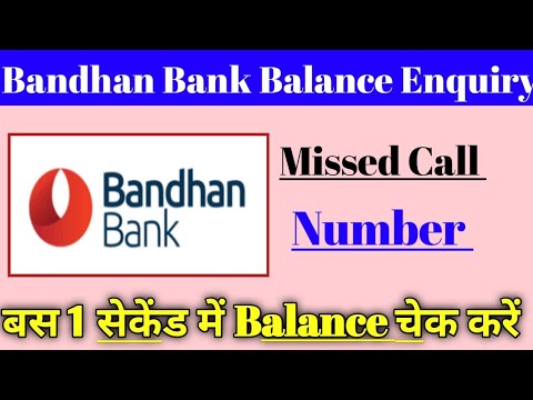 bandhan bank balance check, how to check bandhan bank balance, bandhan ...