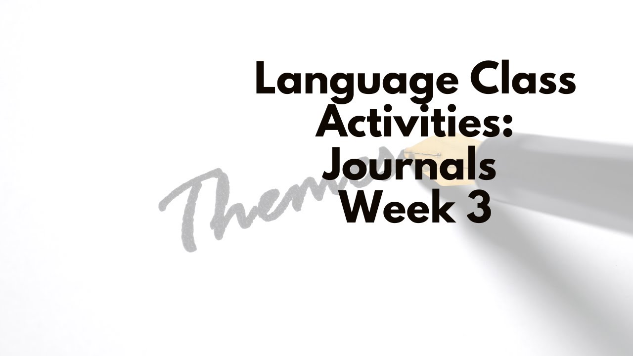 Teaching Languages | Journal activities | Week 3 - YouTube