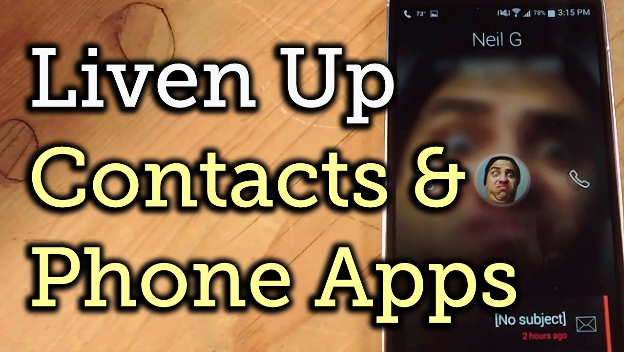 Improve the Call Screen & Contact List on Your Android Phone [How-To ...