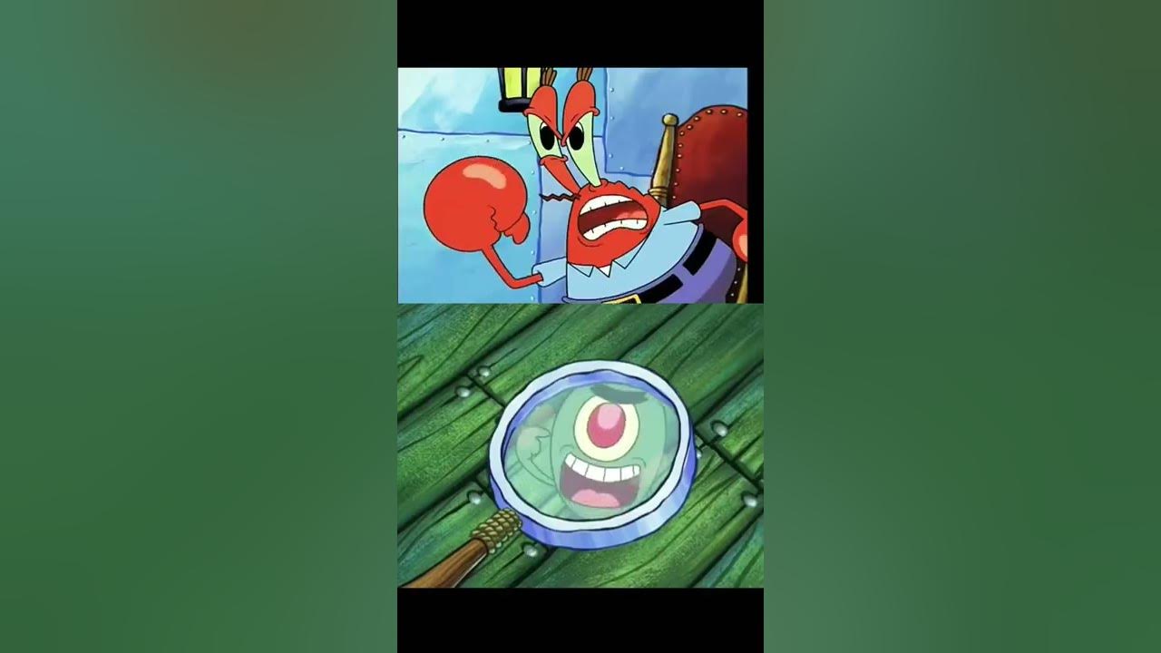 Mr Krabs Vs Plankton Youtube