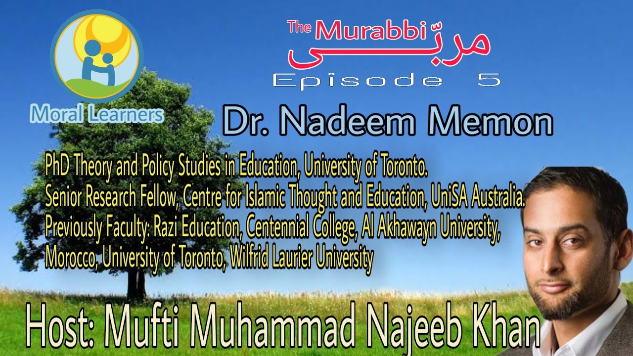 The Murabbi - Episode 5 - Dr. Nadeem Memon - YouTube
