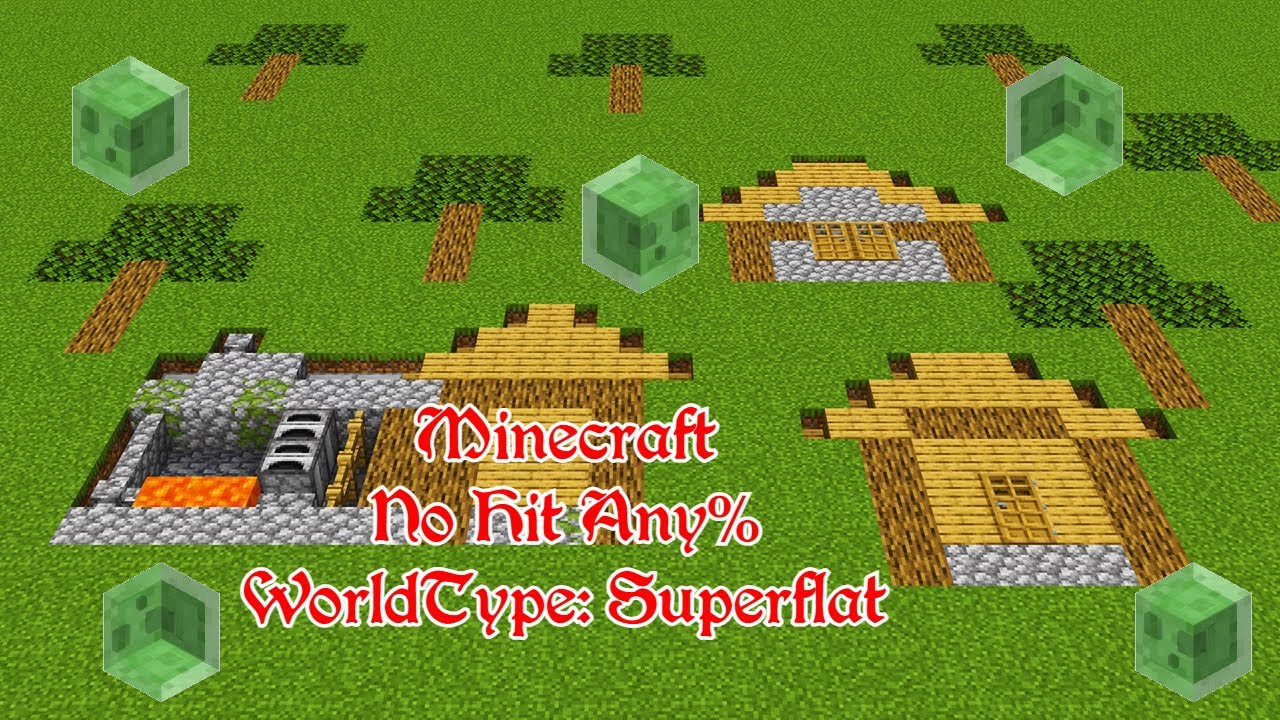 Minecraft ~ No Hit Any% WorldType: Superflat - YouTube