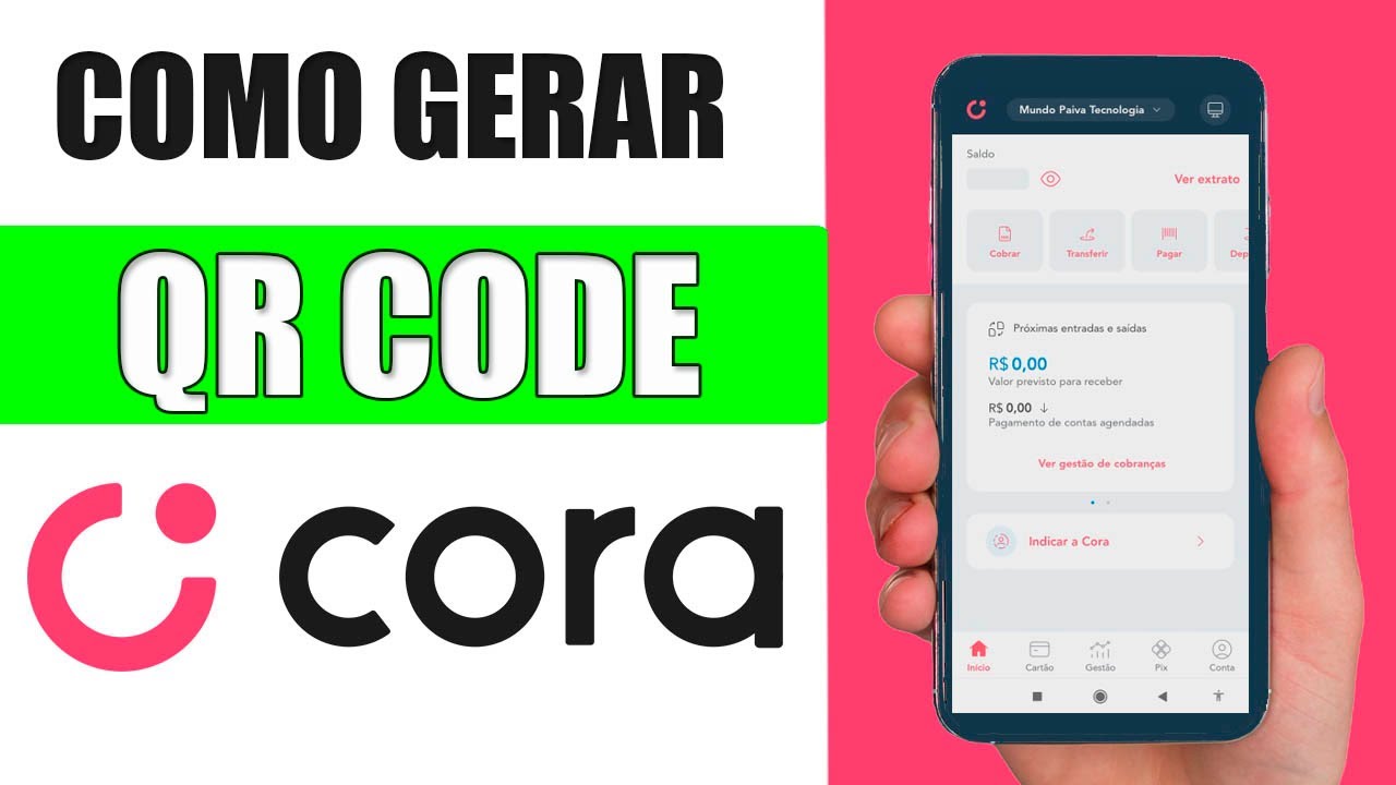Gerar QR Code de Pagamento na Cora | Passo a Passo! - YouTube