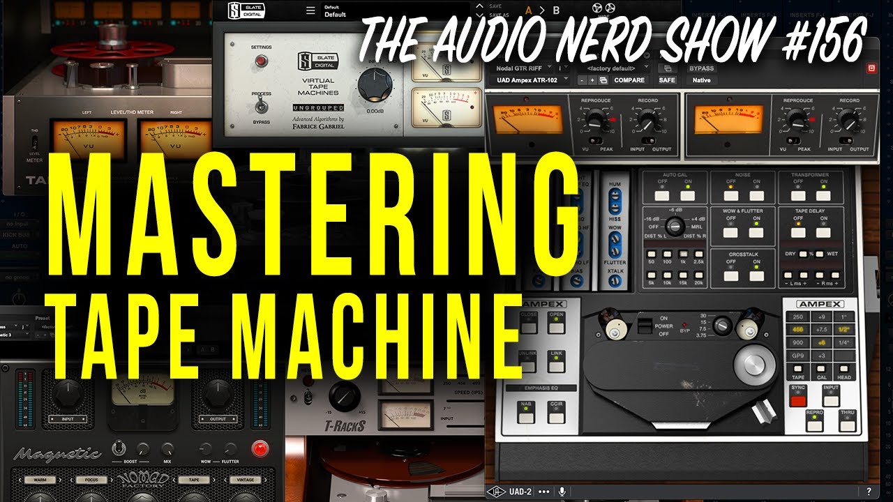 Mastering Tape plugin a confronto - The Audio Nerd Show 156 - YouTube