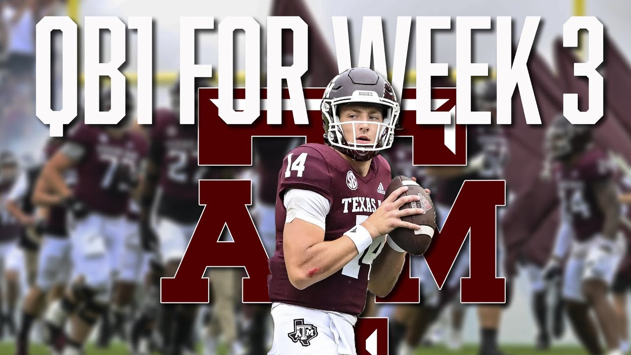 Texas A&M Has Announced Max Johnson as Starting Quarterback for Week 3 ...