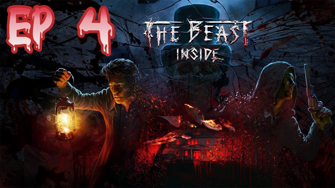 THE BEAST INSIDE Gameplay Walkthrough Part 4 - YouTube