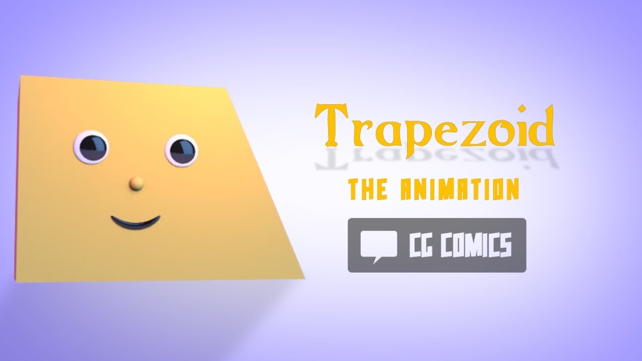 Trapezoid | The Animation | 3D Short Animation | CG COMICS - YouTube