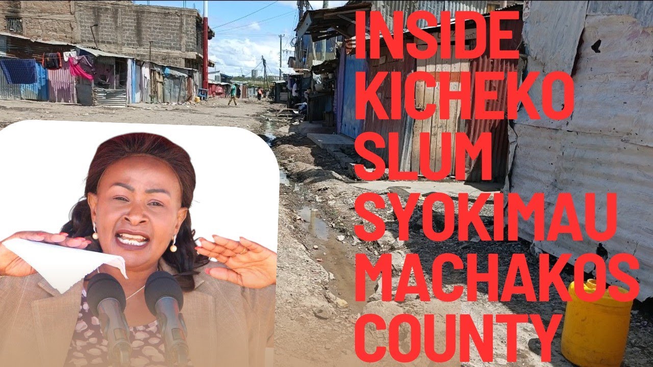 INSIDE KICHEKO SLUM MULOLONGO/ SYOKIMAU MACHAKOS COUNTY _ LIFE IN SLUMS ...