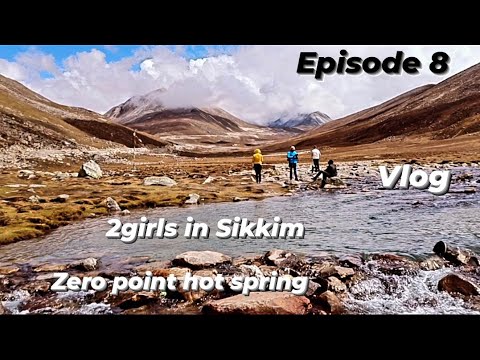 Zero Point,Hot Spring yumthang valley, Sikkim Trip in November ...