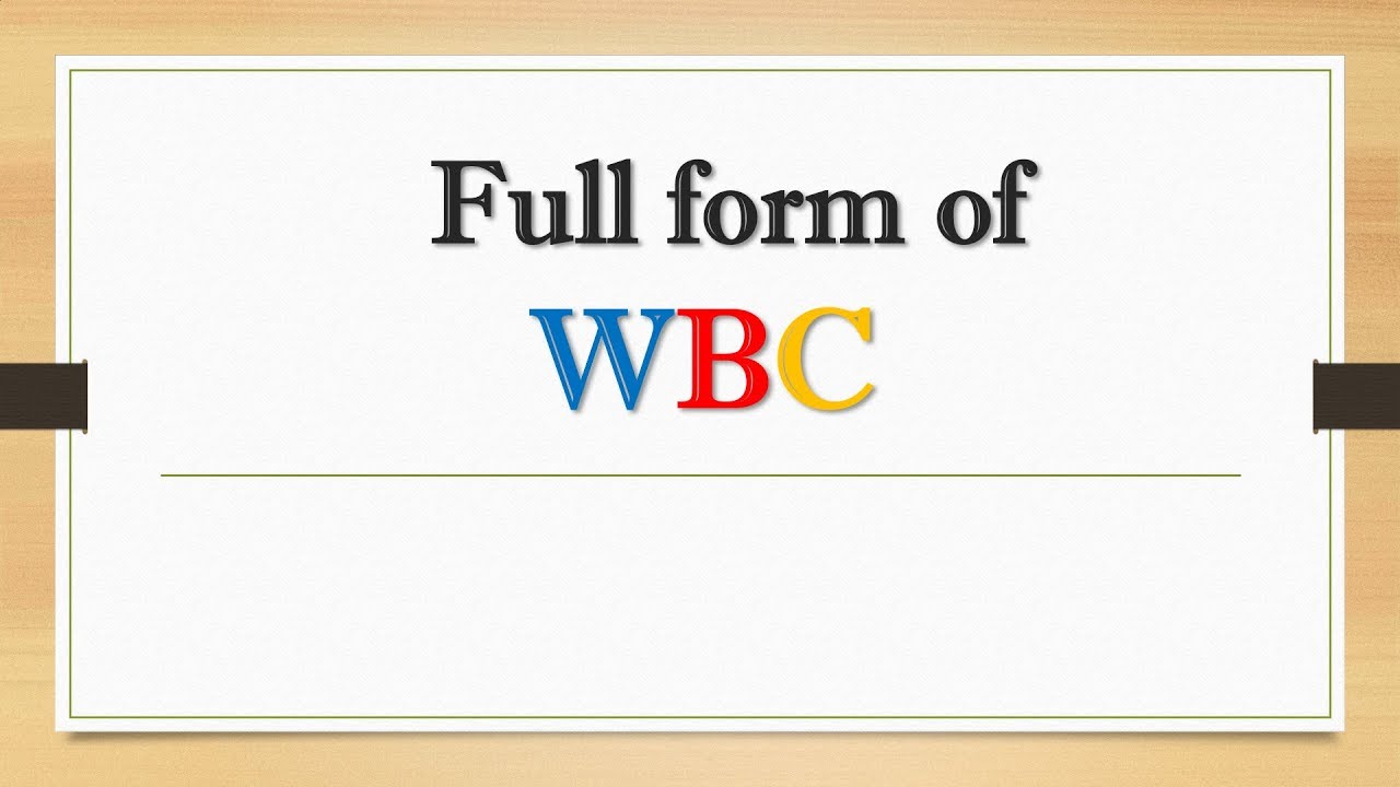 Full Form of WBC || Did You Know? - YouTube