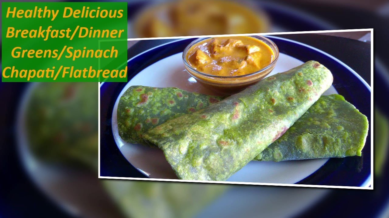 Kids' Healthy Dinner/ Spinach/Greens /Flatbread/Chapati/Roti with Butter Chicken for weight loss ...
