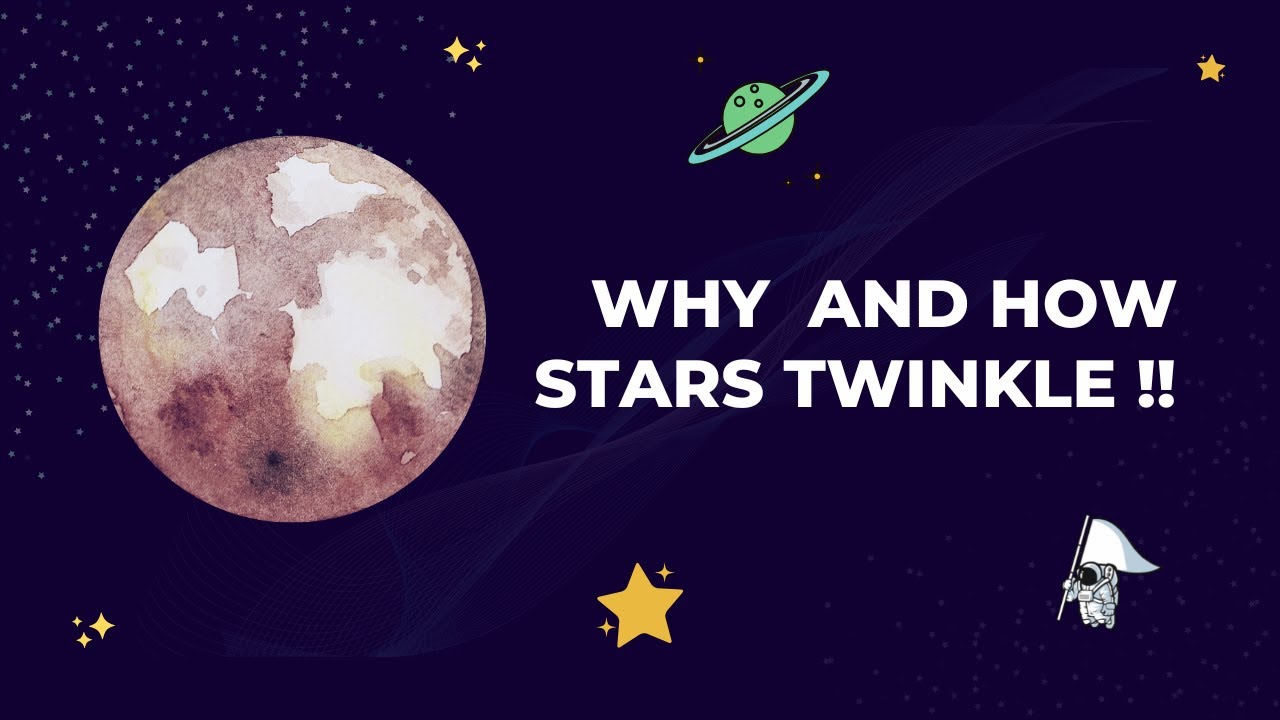 @ETUTORANIMATION Why and how stars twinkle? Atmospheric refraction and ...