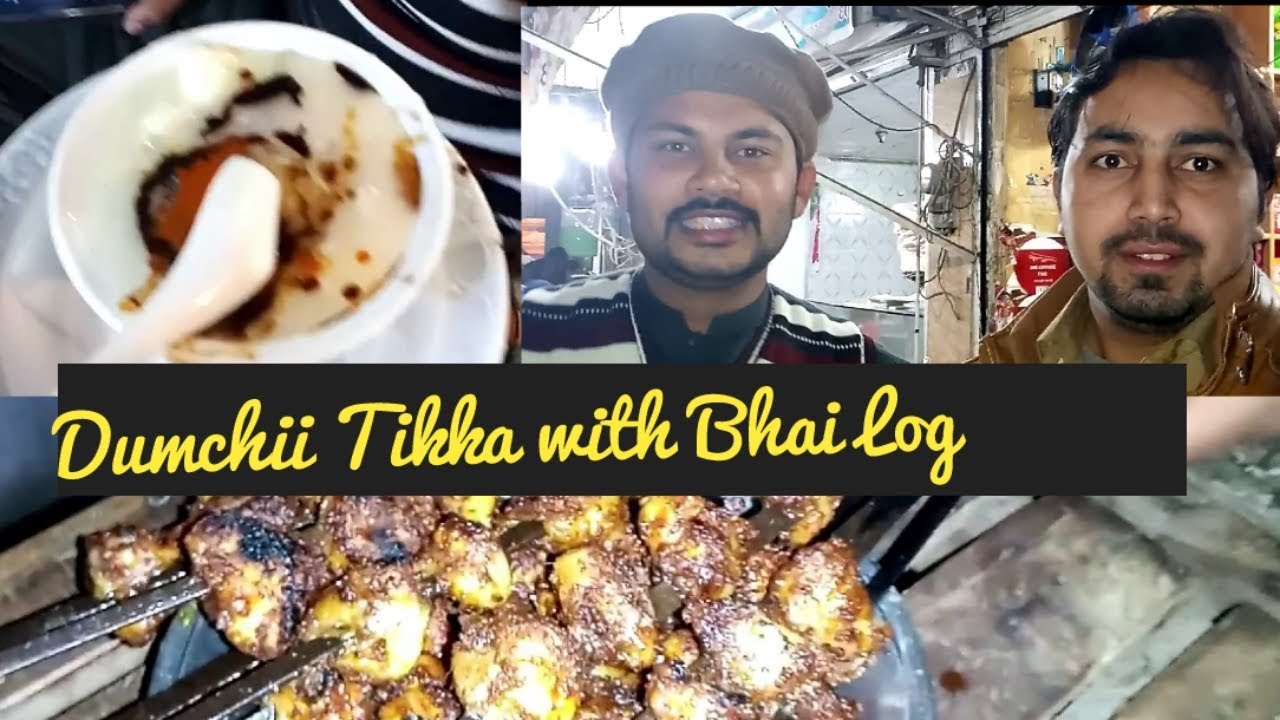 Dumchi Chicken Tikka With Bhai LOG Or Humari Suzuki | Pindi Street Food ...