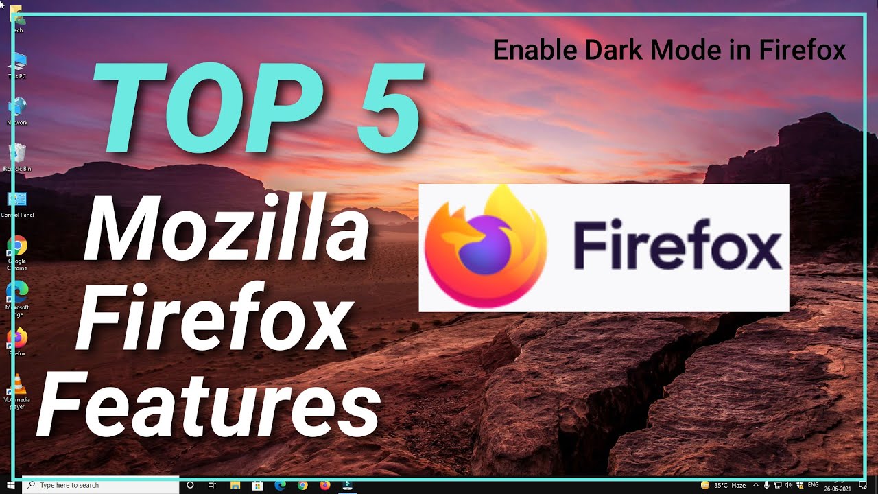 Top 5 Mozilla Firefox Browser Features | Enable Dark Mode in Firefox ...