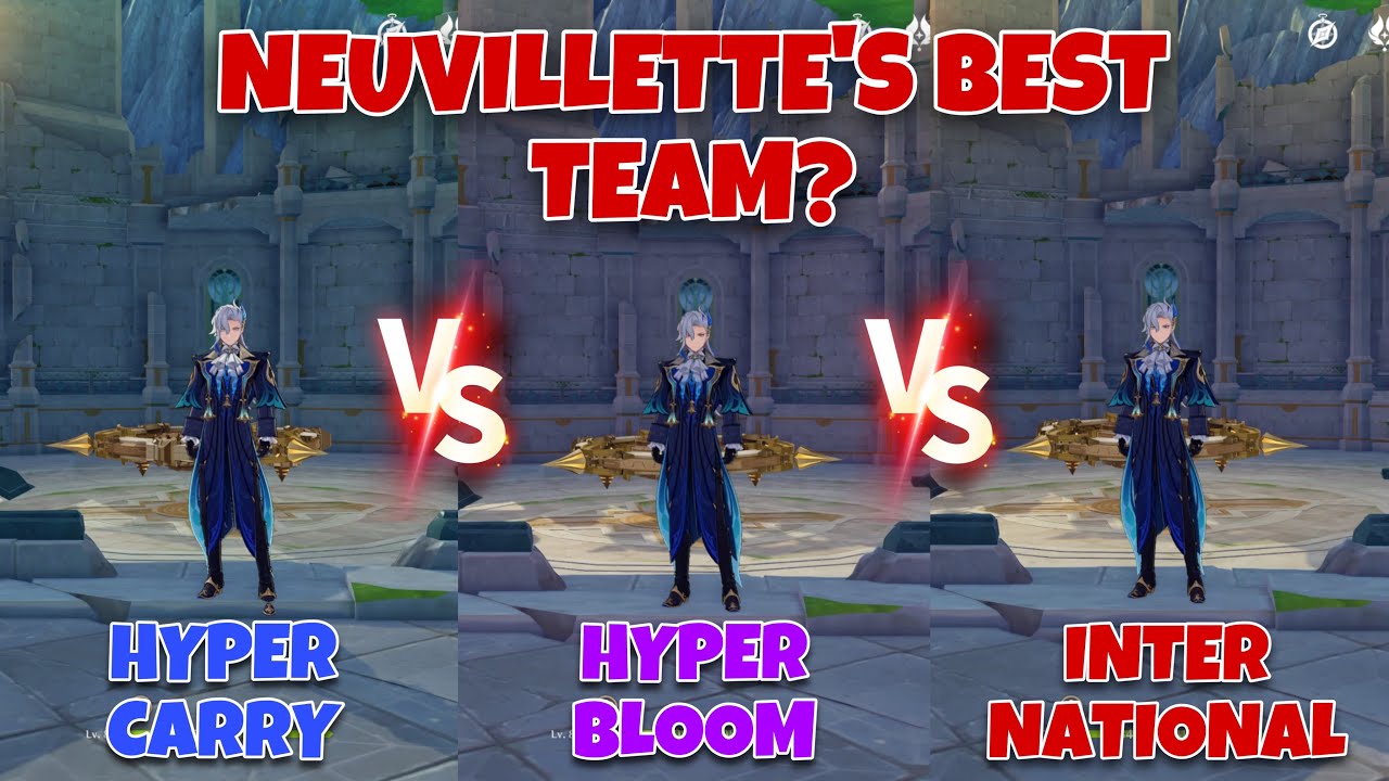 Neuvillette Hypercarry vs Hyperbloom vs National Gameplay Comparison ...