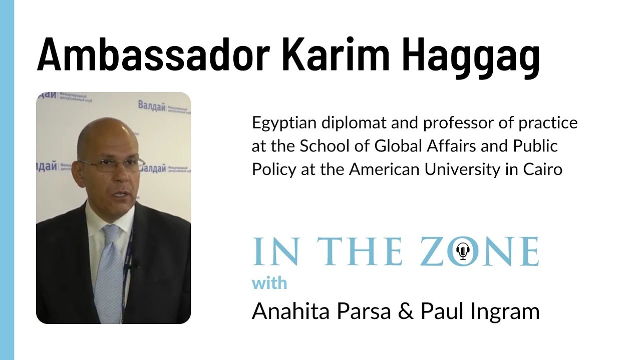 In The Zone - Ep. 4 - Interview with Egyptian diplomat, Ambassador ...