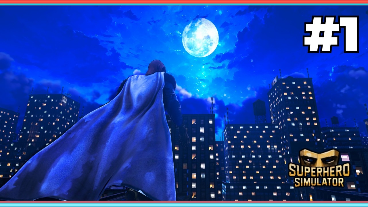 Superhero Simulator | Part 1 A New Hero Rises - YouTube