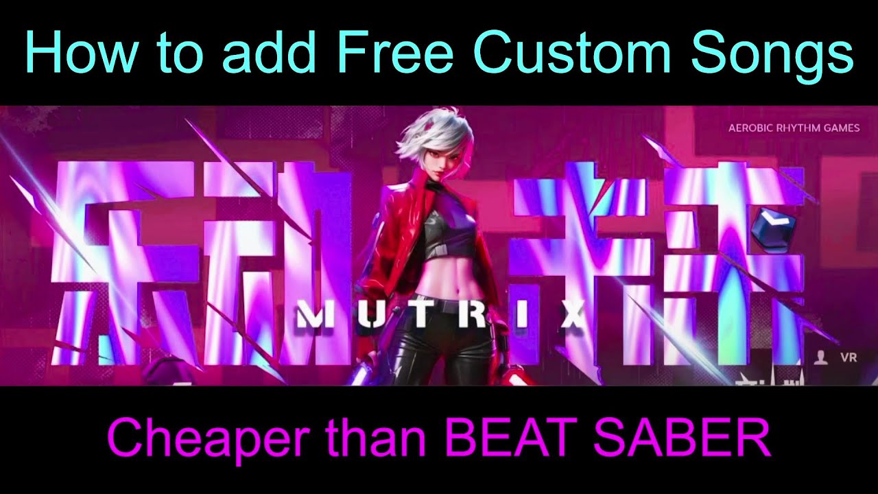 MUTRIX VR: How to Add Custom Songs Live - YouTube