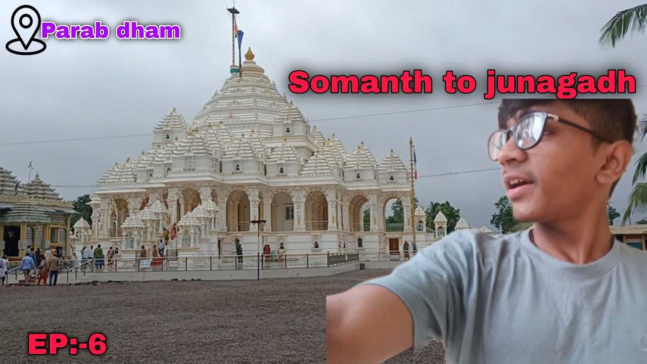 Solo traveling me mushibat 🫤 somanath to junagadh(parab dham)ep:-6 ...
