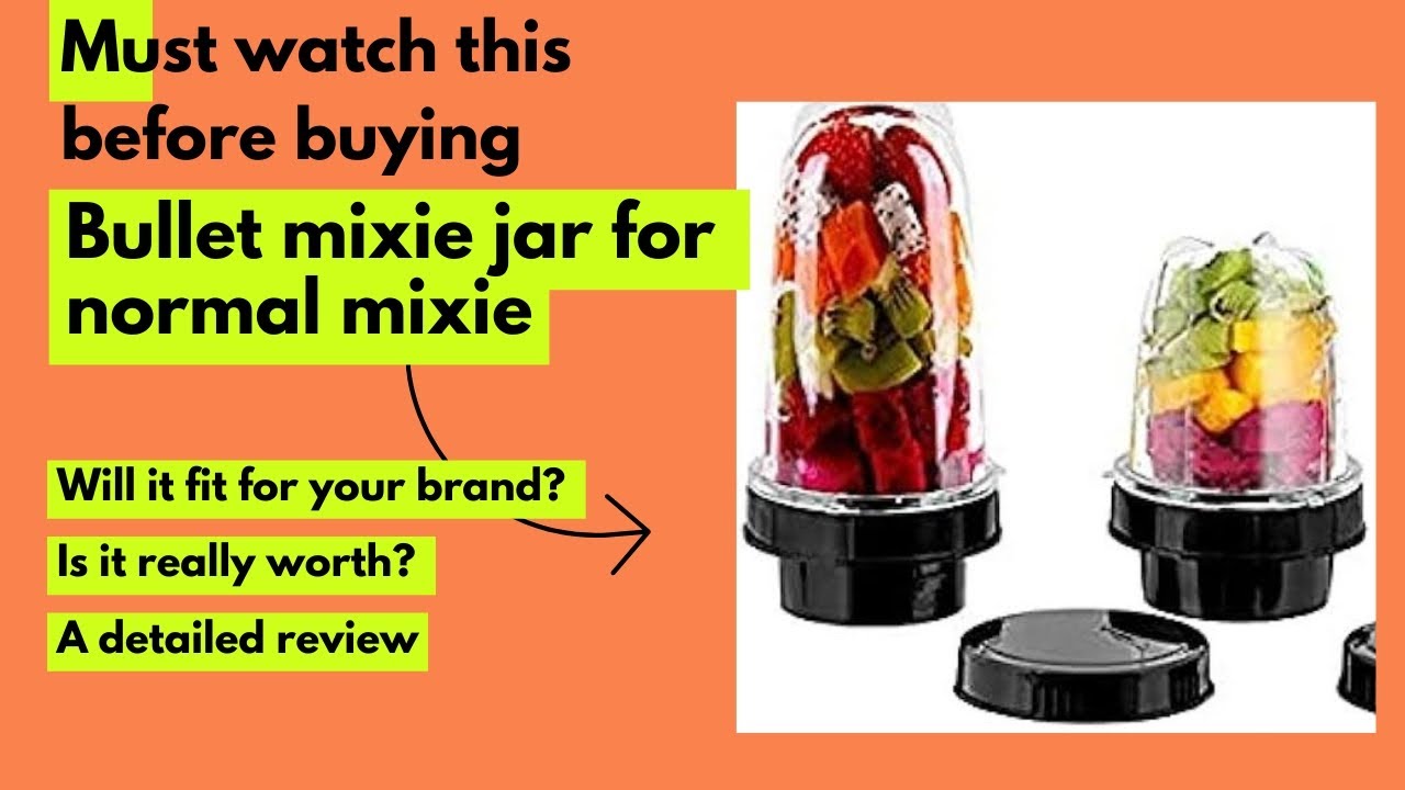 Bullet mixie jar for normal mixie.#mixie #productreview #bulletmixie # ...