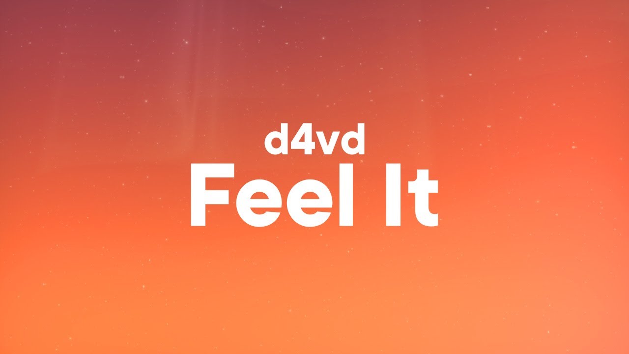 d4vd - Feel It (Lyrics) [d4vd Fortnite Song] - YouTube