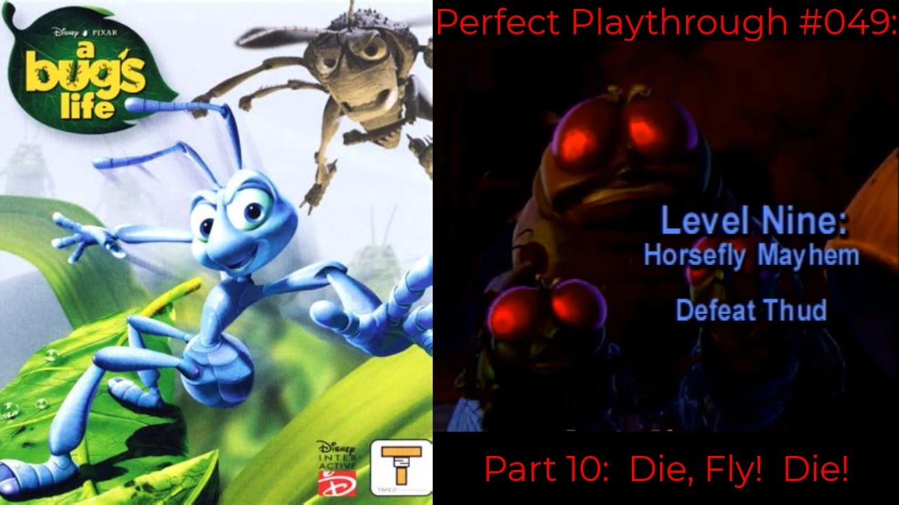 A Bug's Life Part 10: Die, Fly! Die! - YouTube