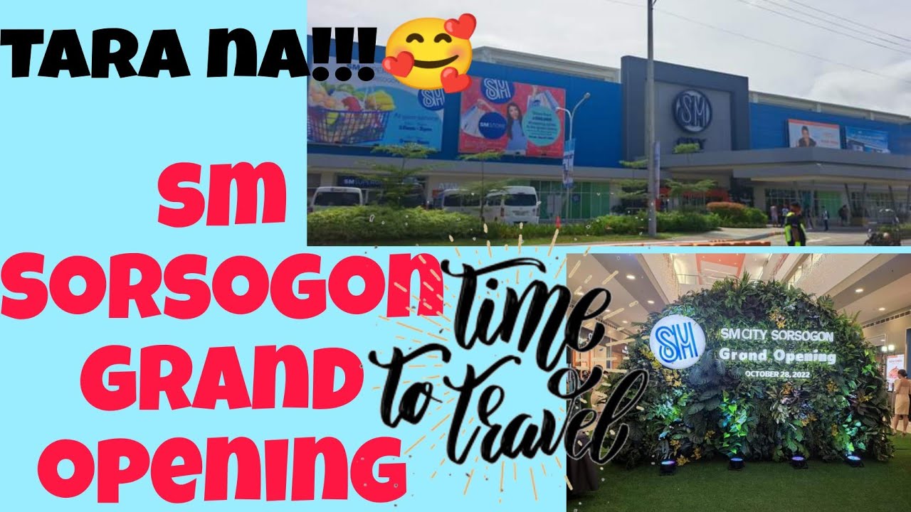Sm city Sorsogon the biggest SM in Bicolandia.Sm opening - YouTube