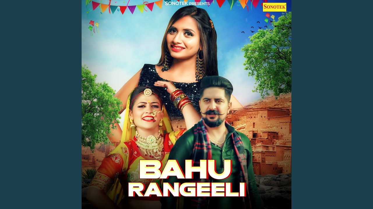 Bahu Rangeeli - YouTube