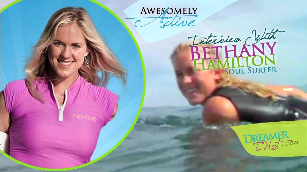 Interview with Bethany Hamilton: Sharing Faith Staying Active and ...