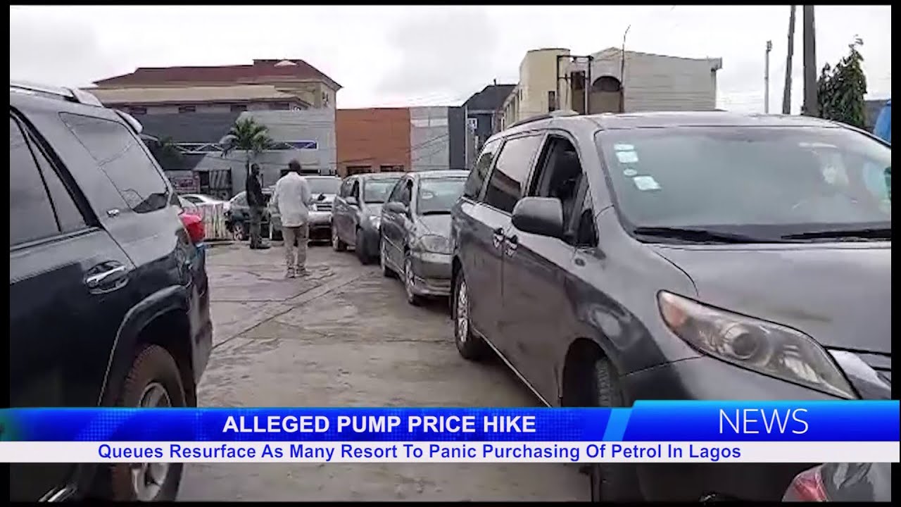 Alleged Pump Price Hike: Queues Resurface As Many Resort To Panic Purchasing Of Petrol In Lagos ...