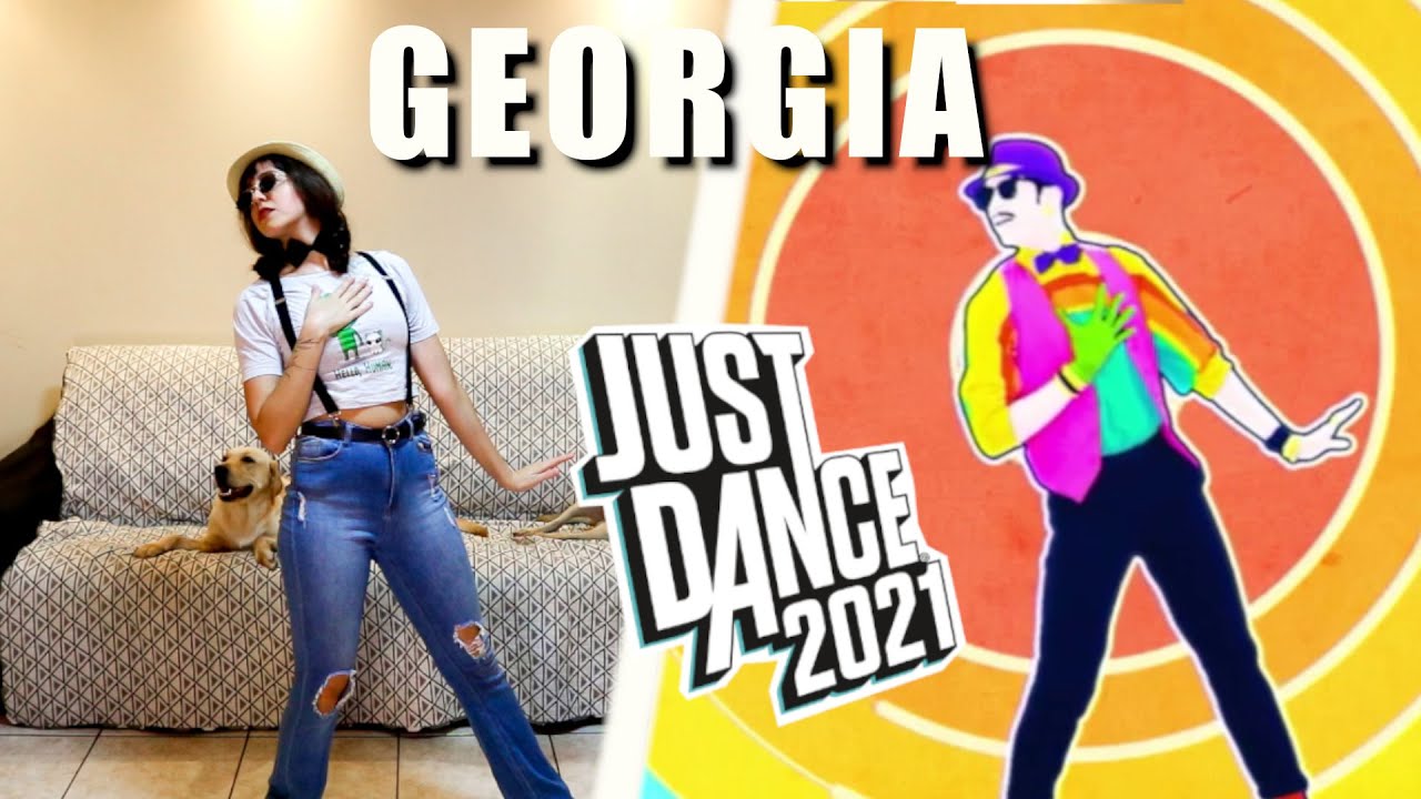 Georgia - Tiggs Da Author | Just Dance 2021 Gameplay Completa | 13000 ...