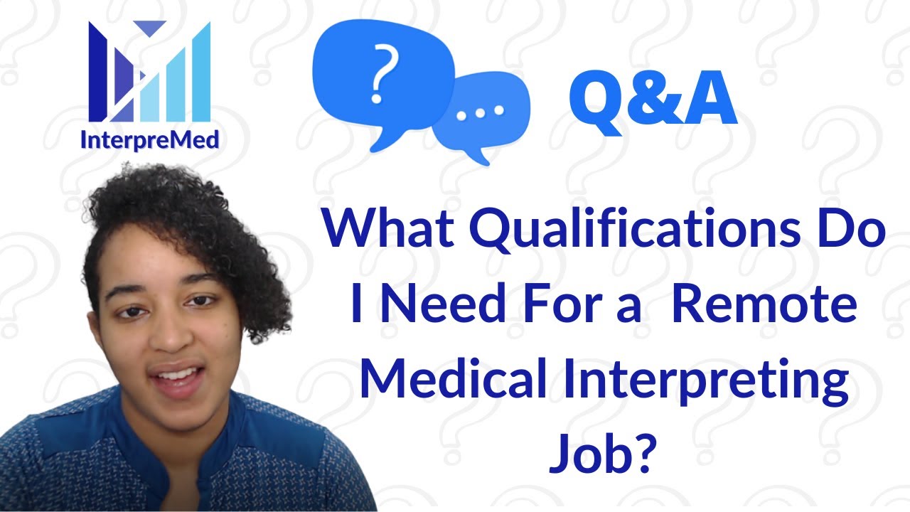 Q A Corner 2 What Qualifications Do I Need For A Remote Medical q-a-corner-2-what-qualifications-do-i-need-for-a-remote-medical