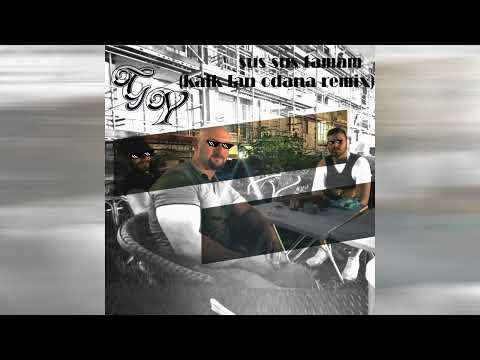 GY - sus sus tamam(kalk lan odana remix)