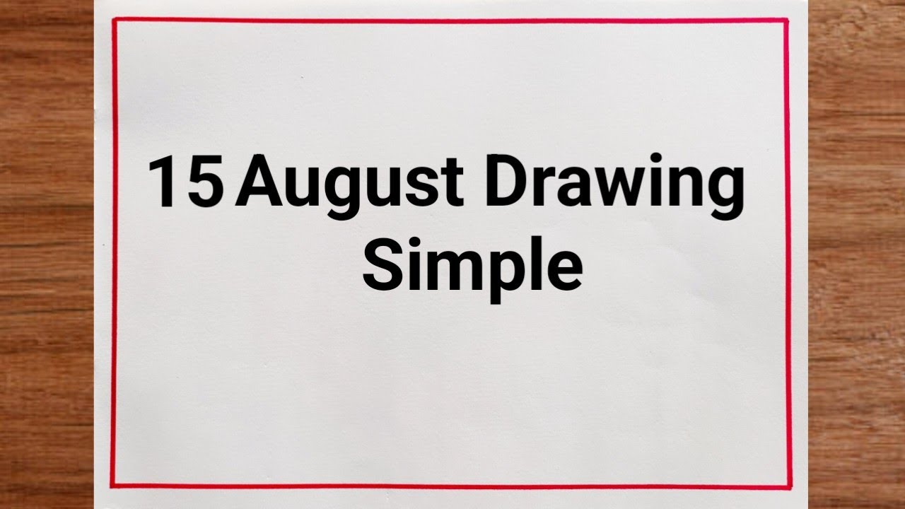 15 August Drawing / Independence Day Poster Drawing Easy Steps ...
