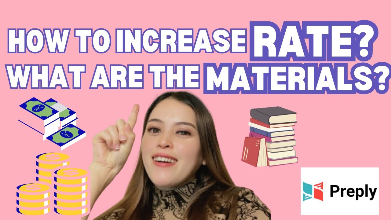 HOW TO INCREASE YOUR RATE IN PREPLY PART II | MATERIALS TO USE IN ...