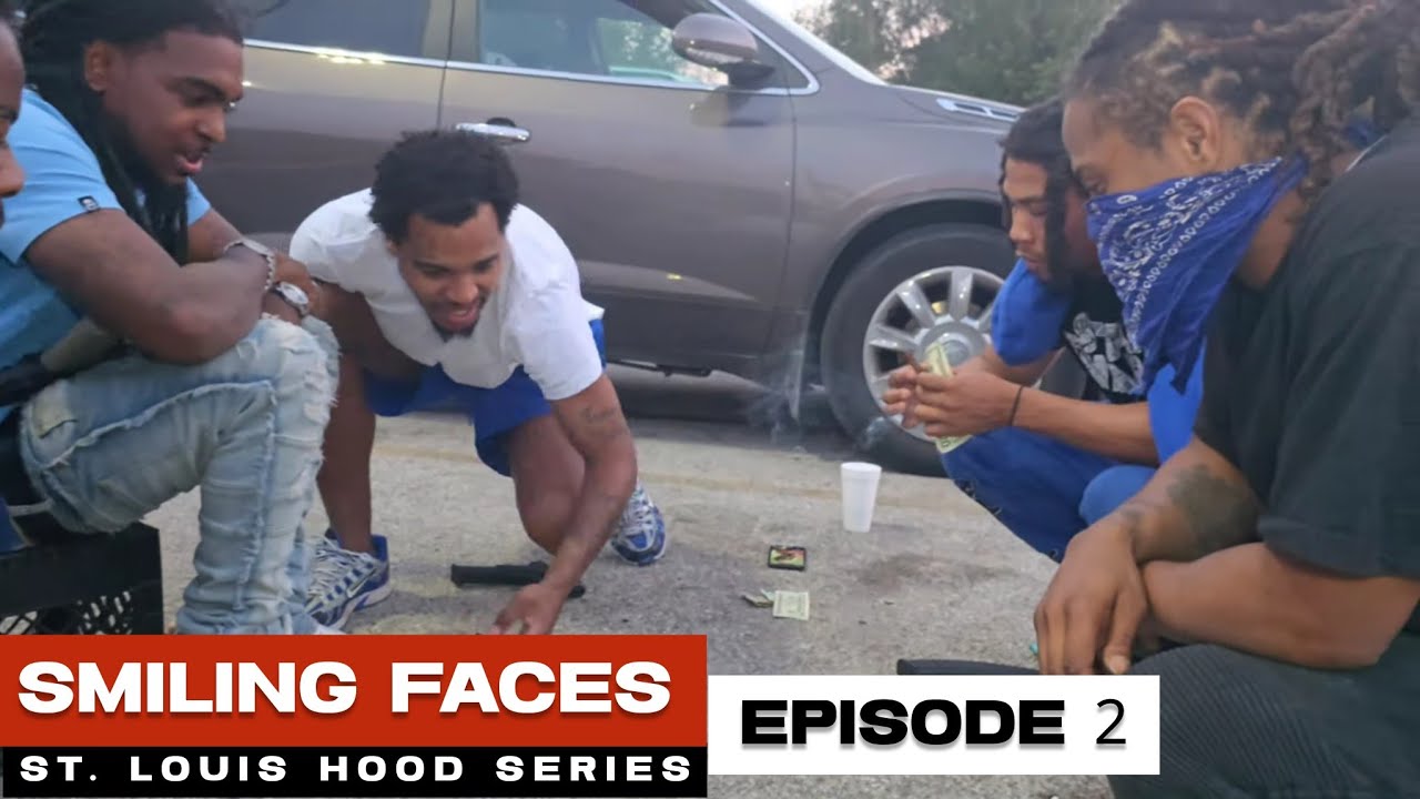 SMILING FACES - ST. LOUIS HOOD MOVIE EPISODE 2 - YouTube