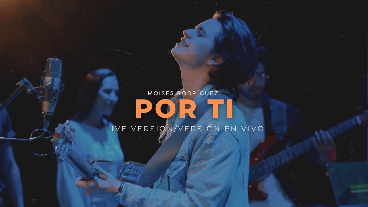 Por Ti ( Versión En Vivo) - YouTube