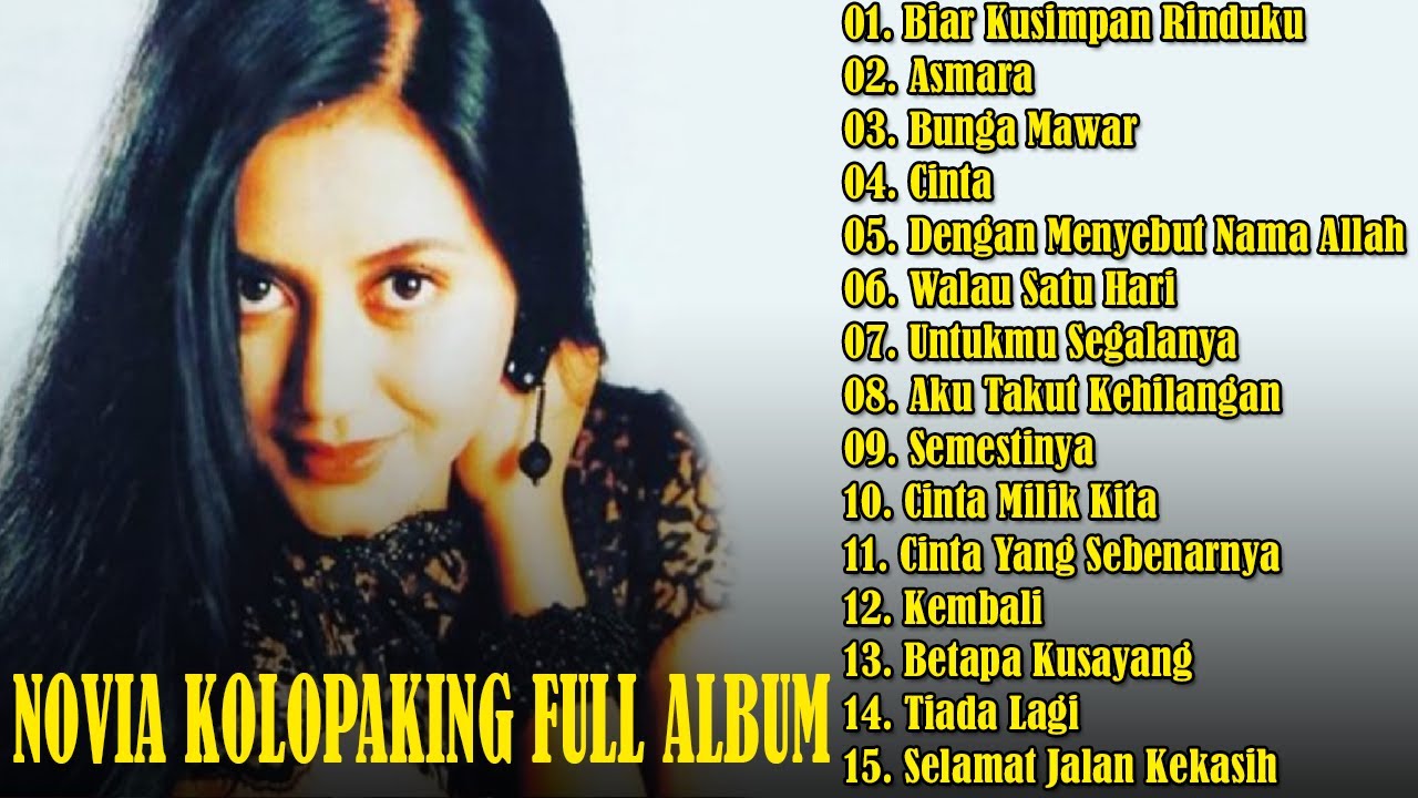 Novia Kolopaking Full Album | Lagu Nostalgia Biar Kusimpan Rinduku ...