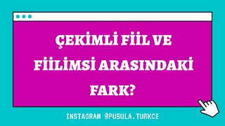 ÇEKİMLİ FİİL VE FİİLİMSİ ARASINDAKİ FARK NEDİR? ( TUĞÇE... | Doovi