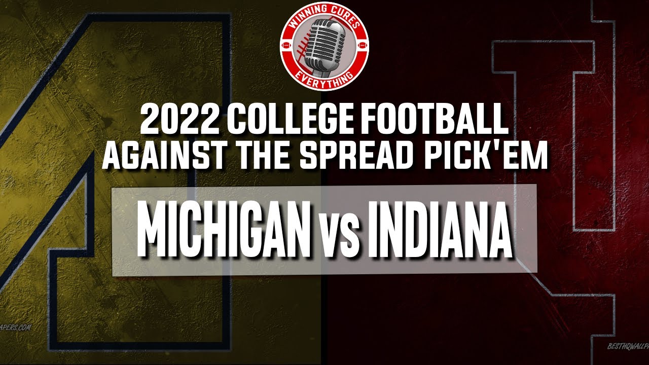 Michigan vs Indiana Picks Against the Spread 2022 College Football ...