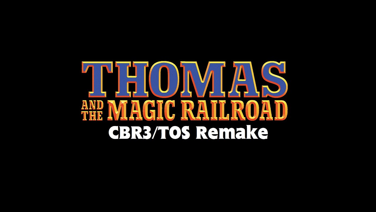 (BIG ANNOUNCEMENT!!!) Thomas and the Magic Railroad - Part 9 (CBR3/TOS ...