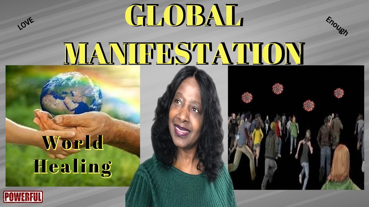World Healing Using Visualization A 21 Day Global Manifestation - YouTube