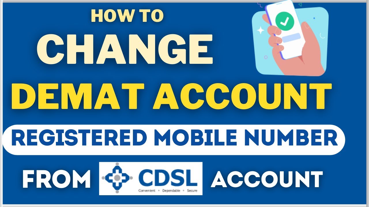 How To Change Demat Account Registered Mobile Number Online from CDSL ...