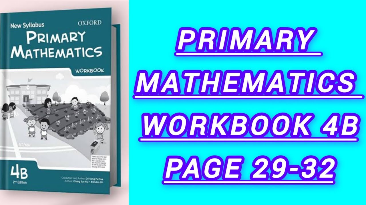 New syllabus primary mathematics workbook 4b page 29-32|| workbook 4b ...