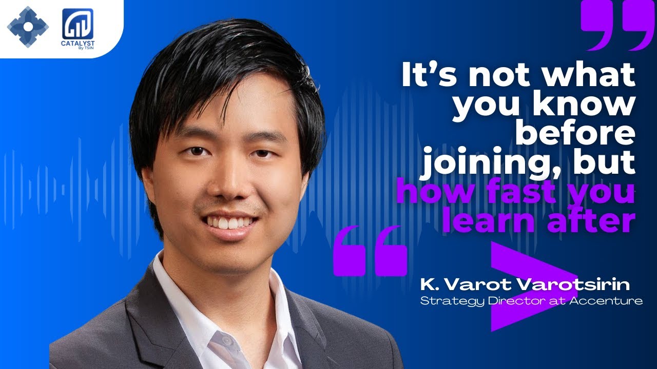 How to Learn Faster | Catalyst Ep.1 | Mr. Varot, Strategy Director from Accenture ATIOS - YouTube